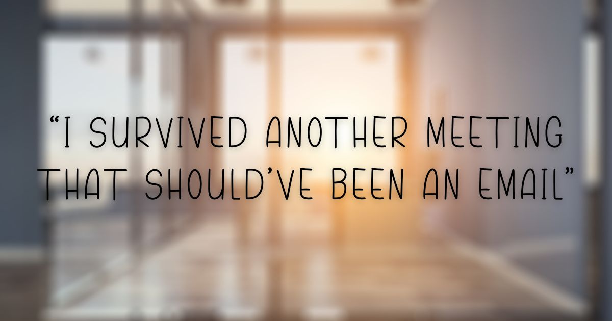 20 Funny Motivational Quotes For Remote Work